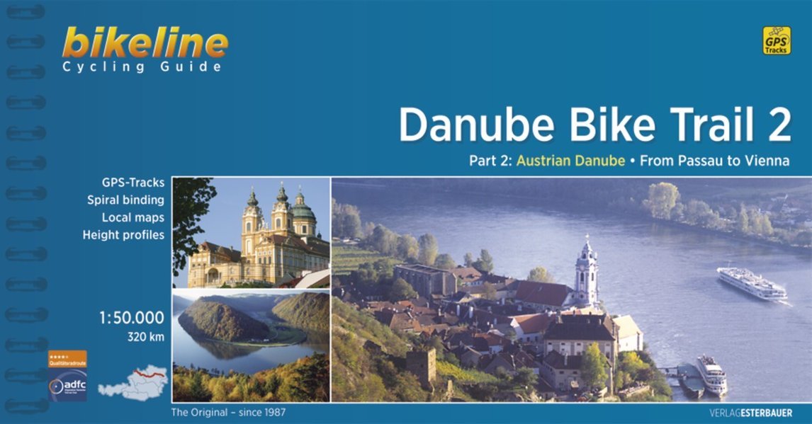 Danube Bike Trail Guide 2: Austrian Danube, from Passau to Vienna 1:50 ...